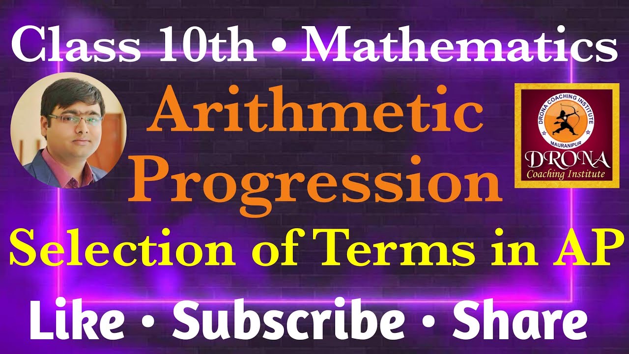 Class 10th | Mathematics | Arithmetic Progression | Selection of Terms ...