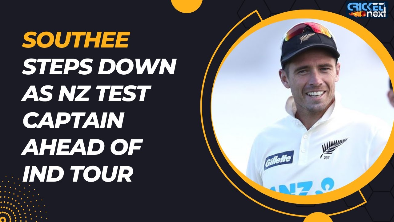 Tim Southee Steps Down As New Zealand Test Captain Ahead Of India Tour ...