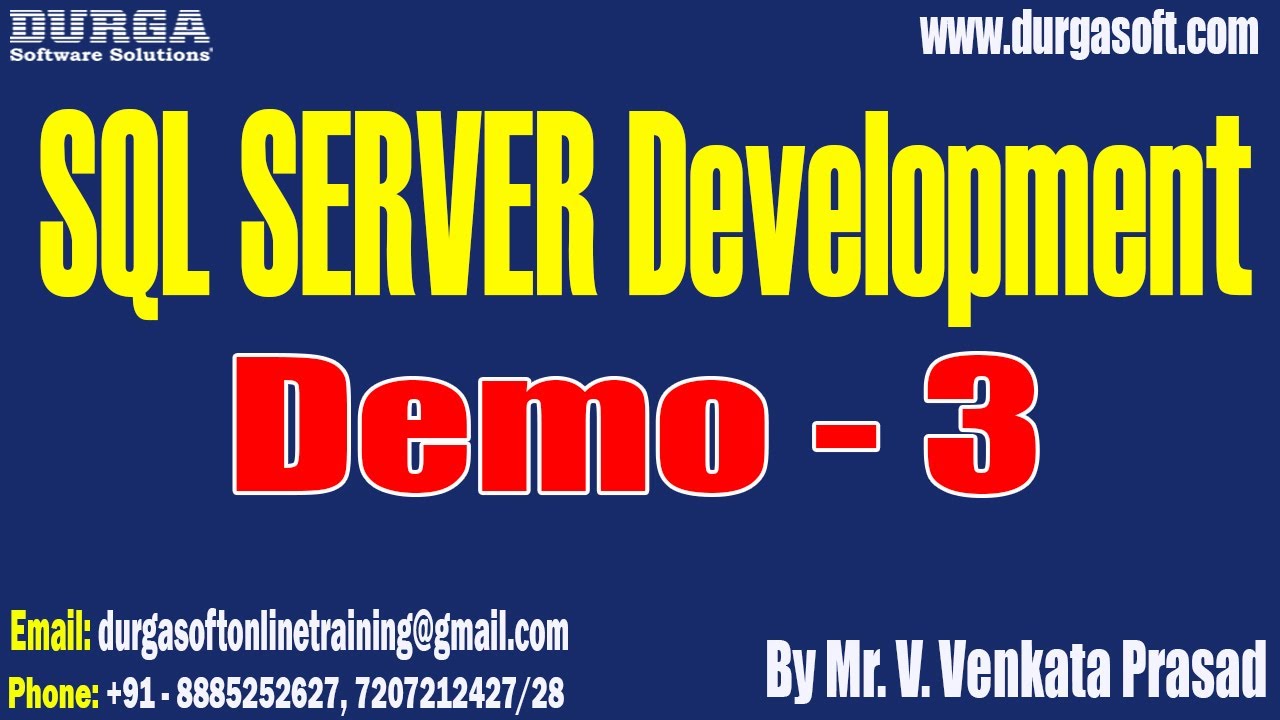 Sql Server Development Tutorials Demo 3 By Mr V Venkata Prasad On 02 08 2025 8pm Ist