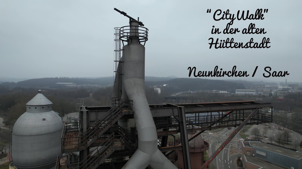 Neunkirchen/Saar, die alte Hüttenstadt - City Walk mit tollen ...