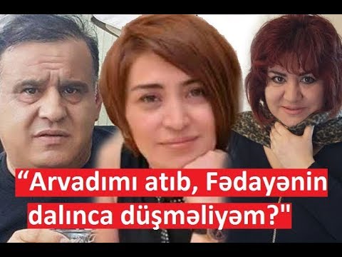 Tacirlə İlahə Fəda arasında QALMAQAL: “Arvadımı atıb, Fədayənin dalınca düşməliyəm?\