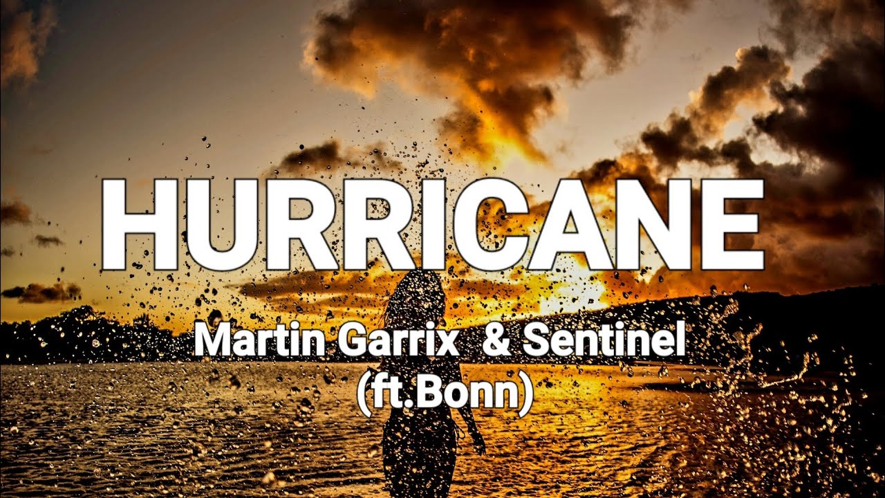 Martin Garrix & Sentinel (ft. Bonn)-HURRICANE 🔥🌀(Extended Mix) - YouTube