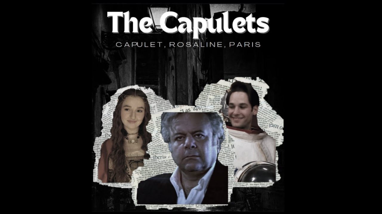 Capulet, Rosaline, Paris - THE CAPULETS - YouTube
