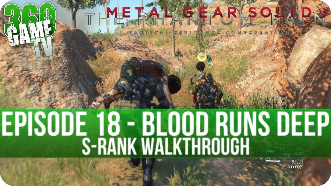 Metal Gear Solid V The Phantom Pain - Episode 18 (Blood Runs Deep) S ...