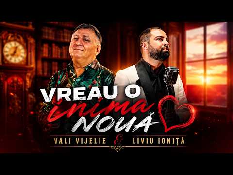 Vali Vijelie X Liviu Ionita - Vreau o inima noua ( Official Video )