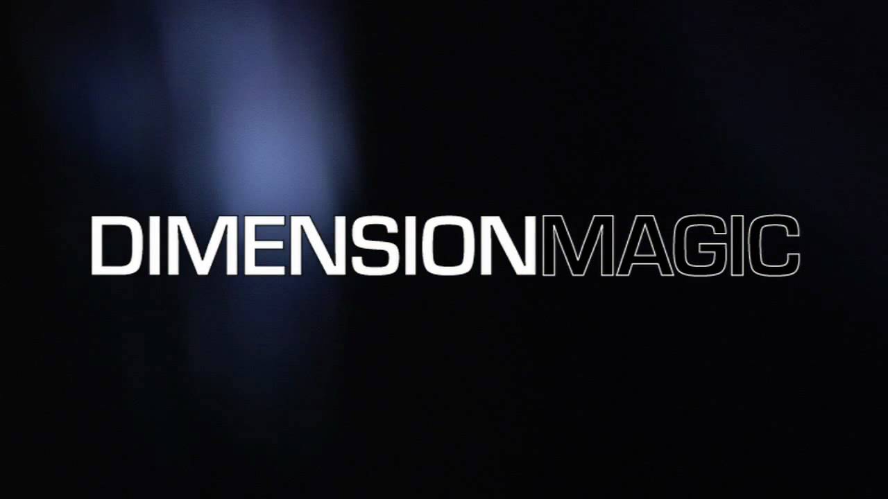 Dimension Magic - YouTube