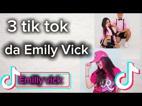 3 tik Tok da Emily Vick parte 2 ☺️ - YouTube