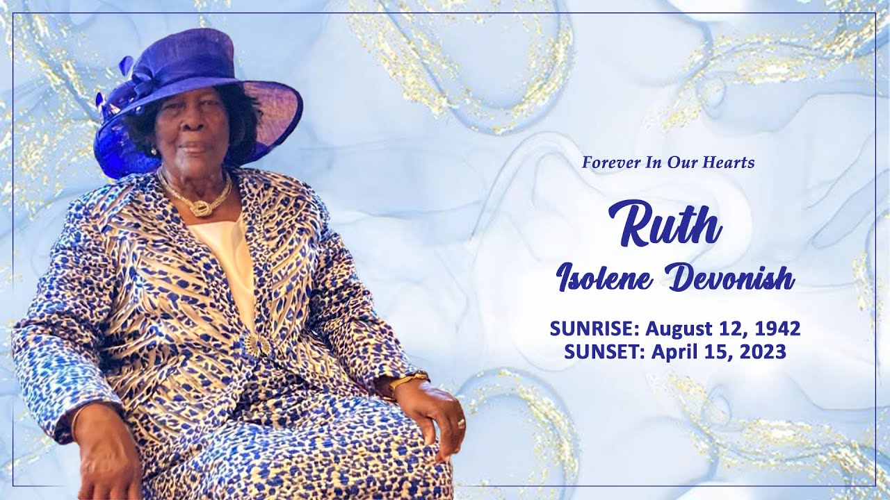 Celebrating The Life of Ruth Isolene Devonish - First Service - YouTube