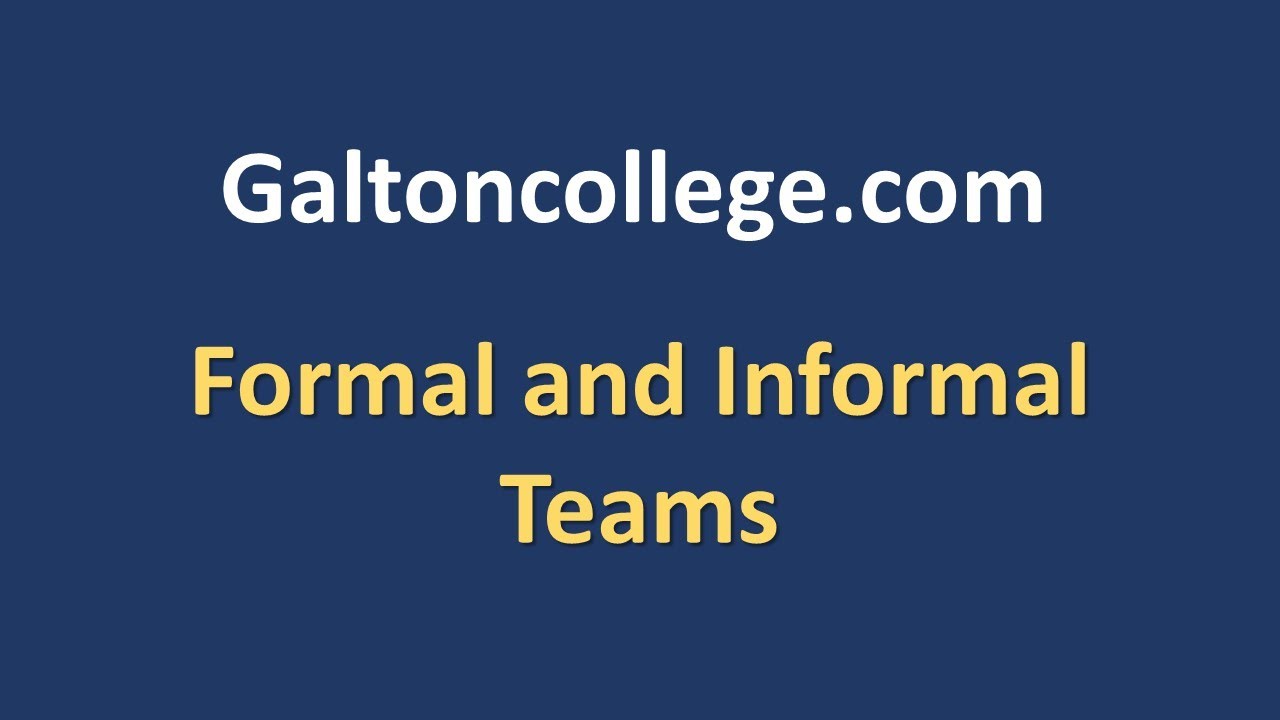 Formal and Informal Teams - YouTube