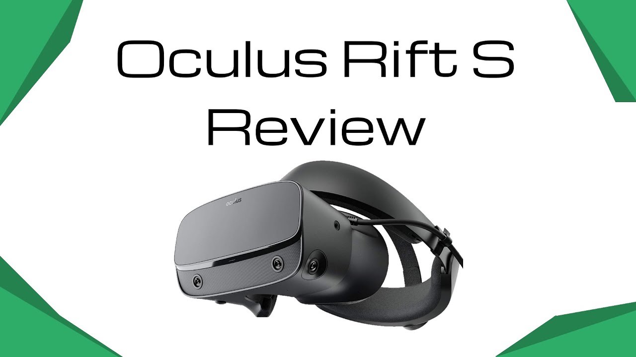 Oculus Rift S Review - YouTube