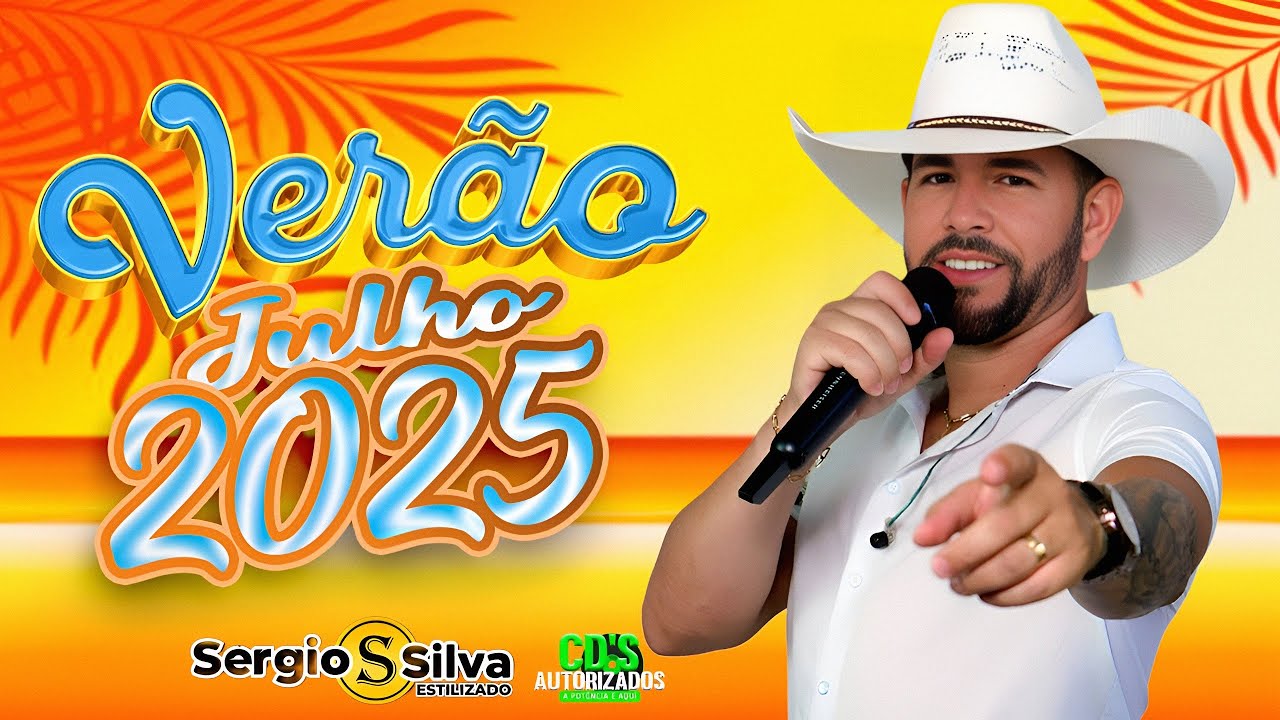 SÉRGIO SILVA ESTILIZADO - NOVO ATUALIZADO VERÃO JULHO 2025 - YouTube