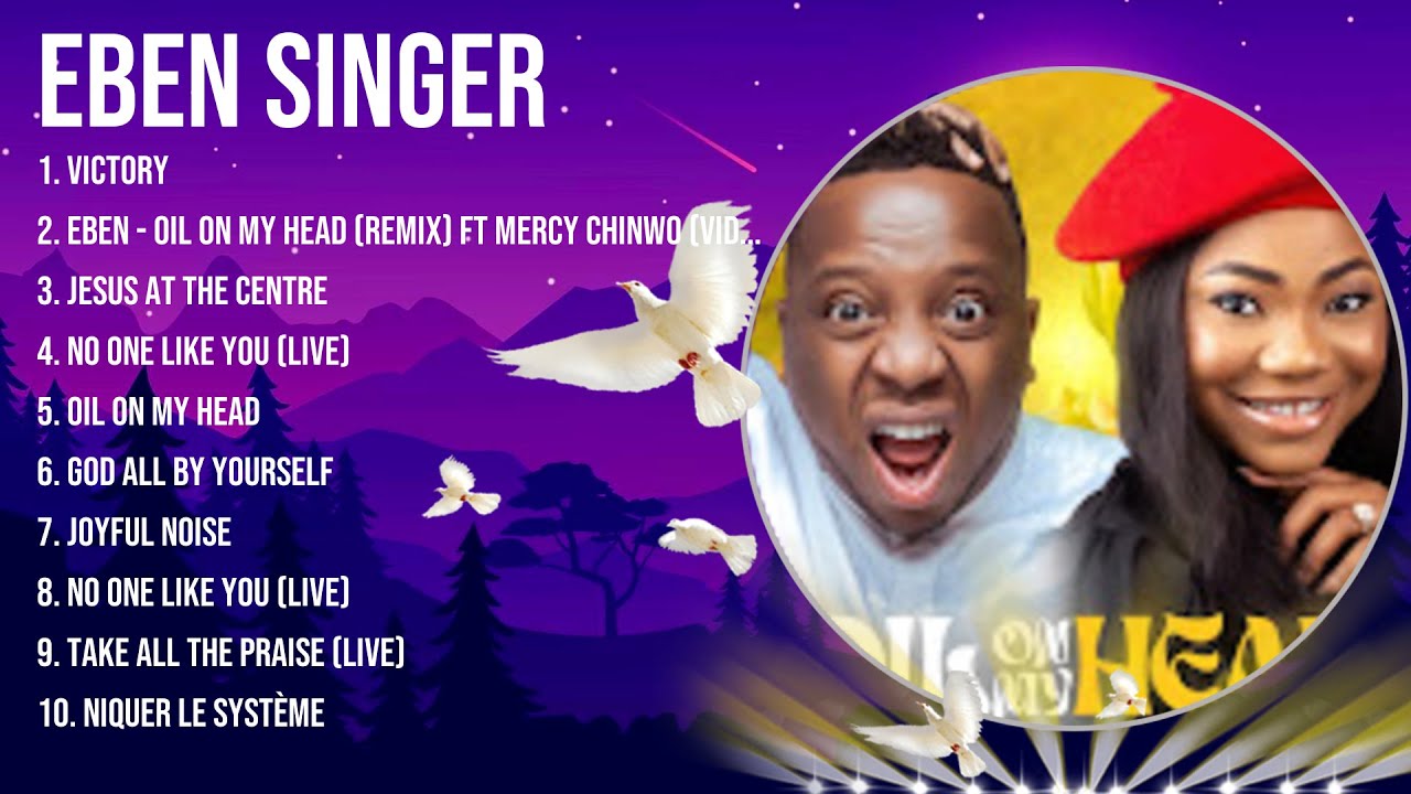 Eben Singer Greatest Hits Full Album ~ Top Songs of the Eben Singer ...