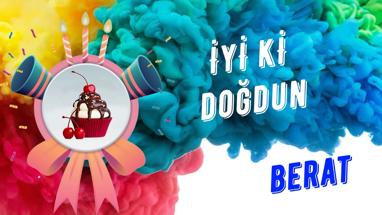 Mutlu Yıllar BERAT -İsme Özel Doğum Günü Şarkısı - YouTube