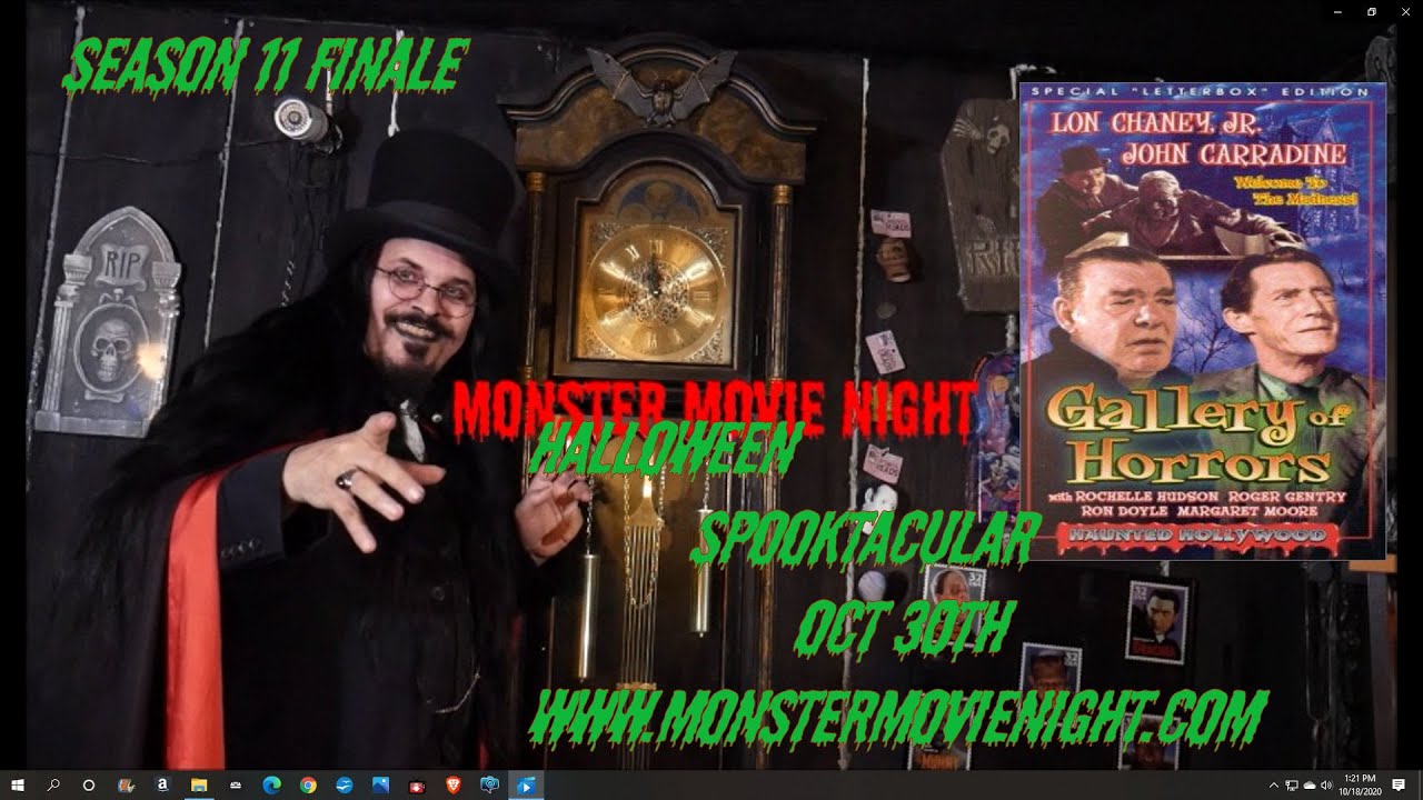 Monster Movie NIght Gallery of Horror Halloween Spooktacular Season 11 ...
