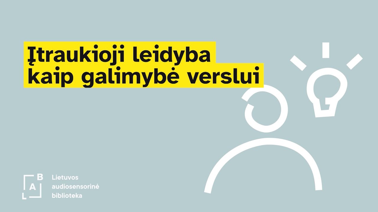 Įtraukioji leidyba kaip galimybė verslui - YouTube