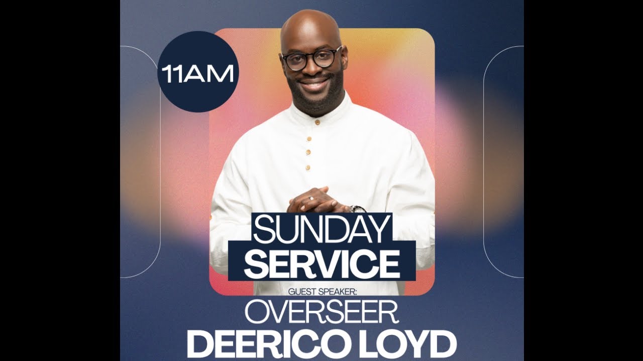 Sunday Service: Overseer Derrico Lloyd - YouTube