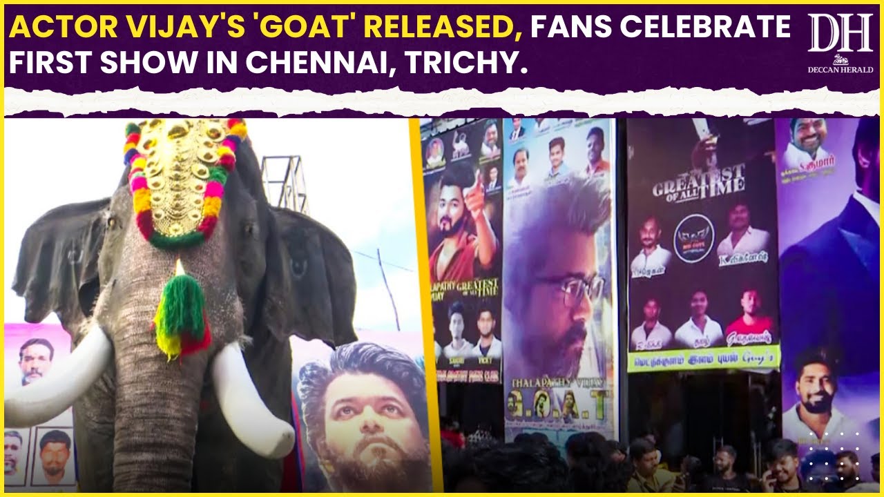 GOAT Movie: Actor Vijay's much-awaited ‘Goat’ released, Fans celebrate ...