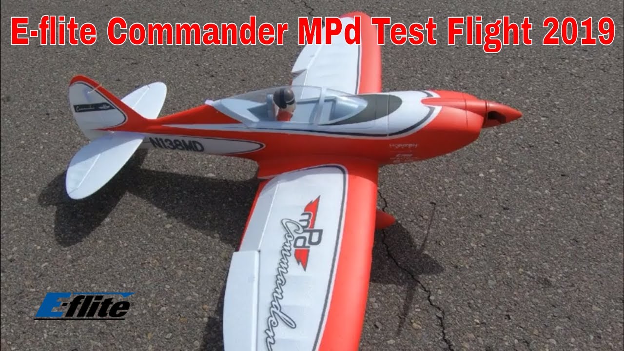 E-flite Commander mPd Test Flight 2019 - YouTube