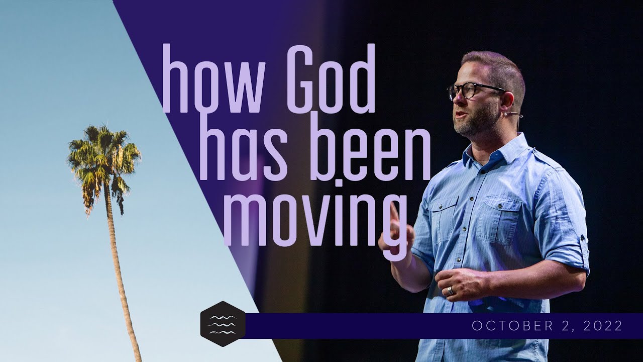 How God Has Been Moving - YouTube