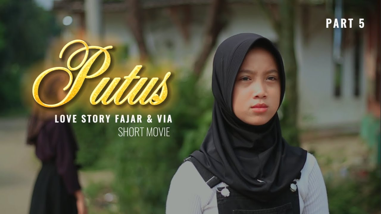 PUTUS ~ PART 5 - YouTube