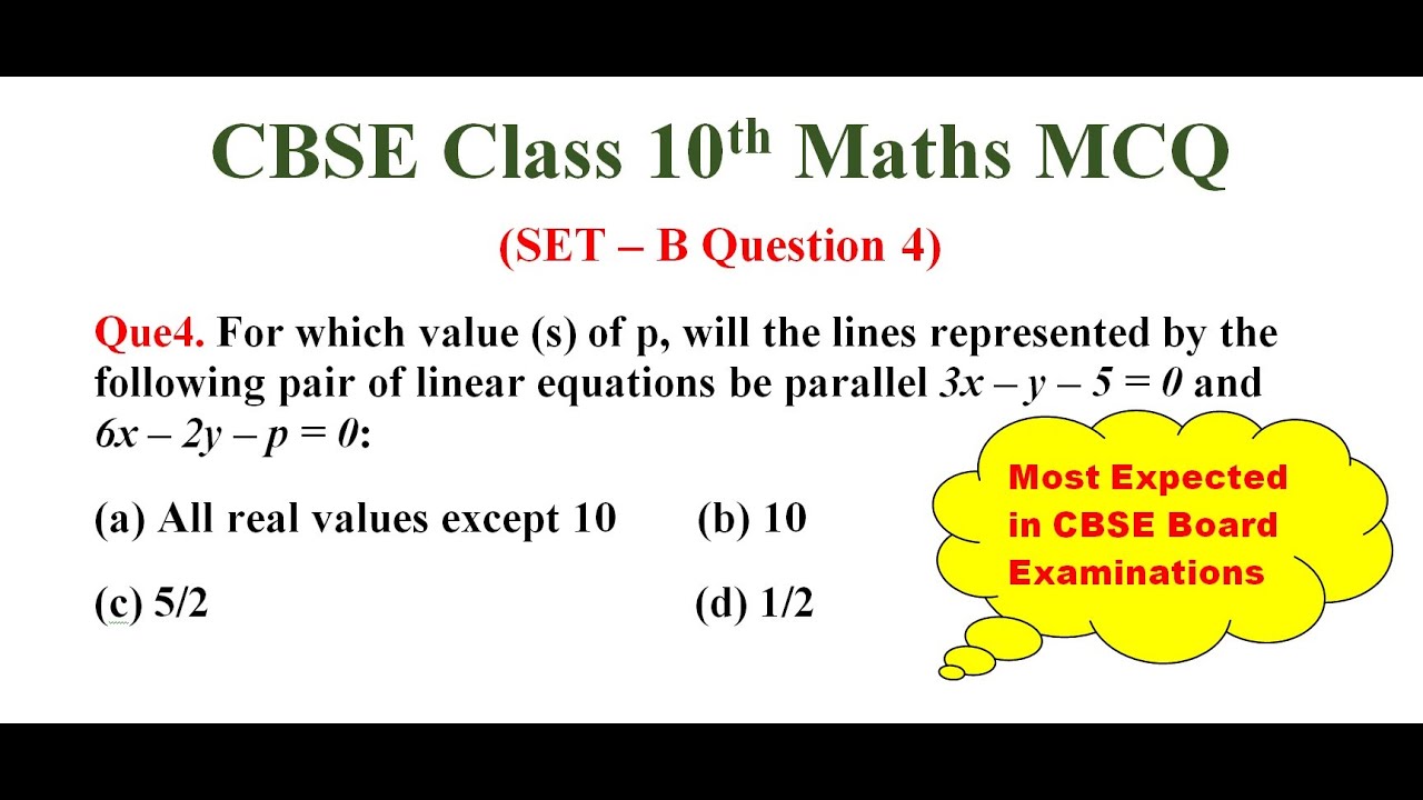 CBSE Class 10th Maths Most Important MCQ Set B(Que4) ll 10th maths MCQ ...