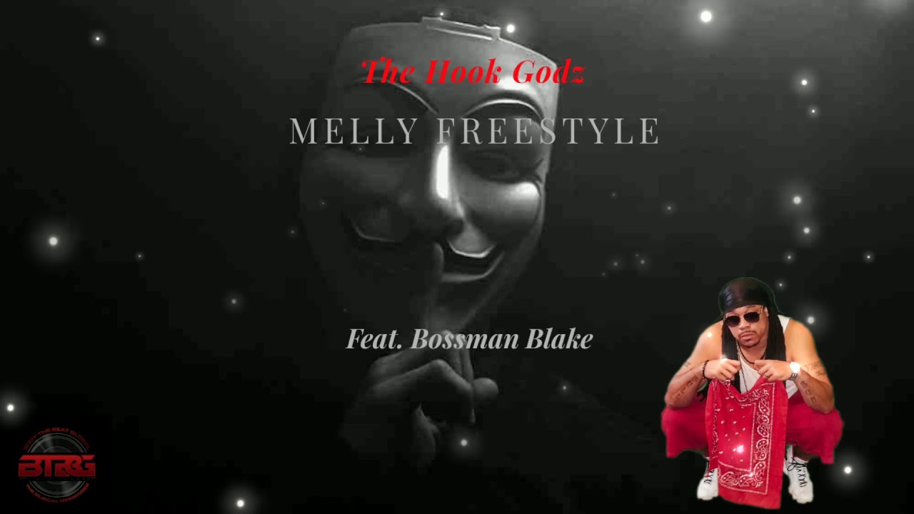 Melly Freestyle (Feat. Bossman Blake) - YouTube