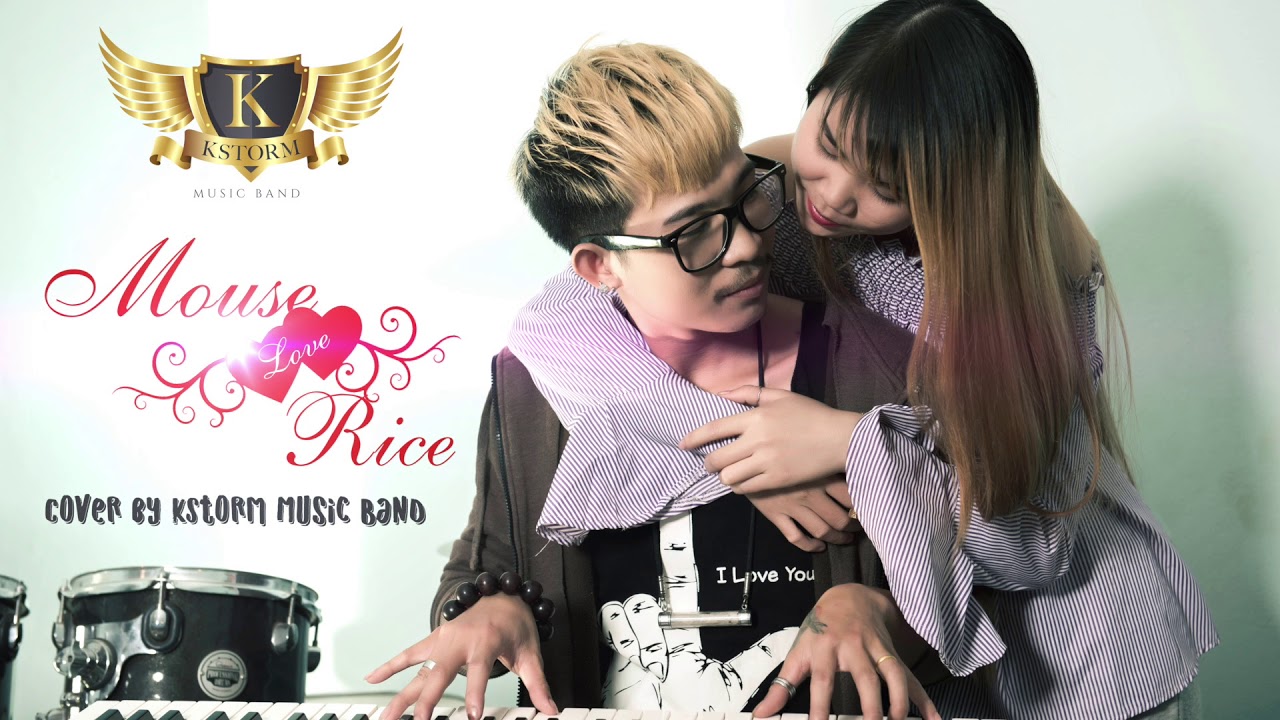 Mouse love rice cover by KStorm Music Band - YouTube
