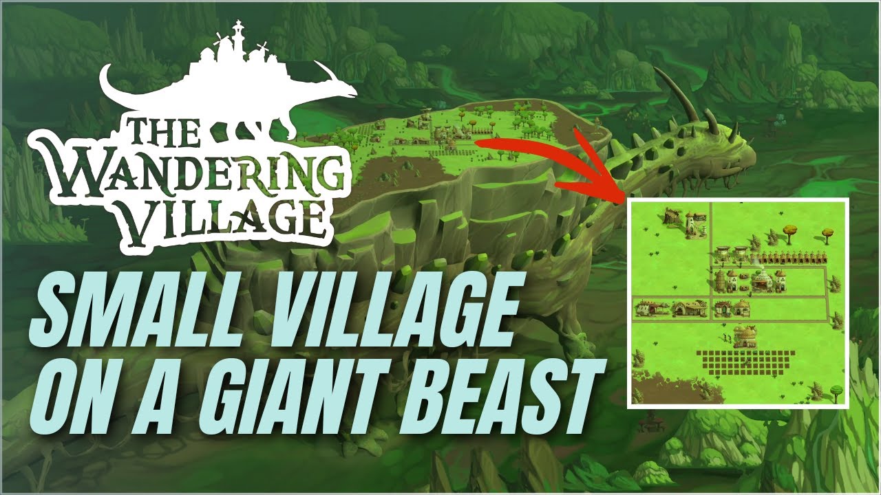 Engineering a SMALL VILLAGE on a GIANT BEAST! - THE WANDERING VILLAGE - YouTube