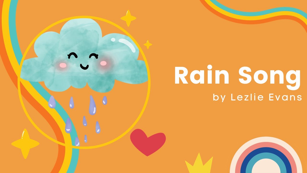 Storytime - Rain Song by Lezlie Evans - YouTube