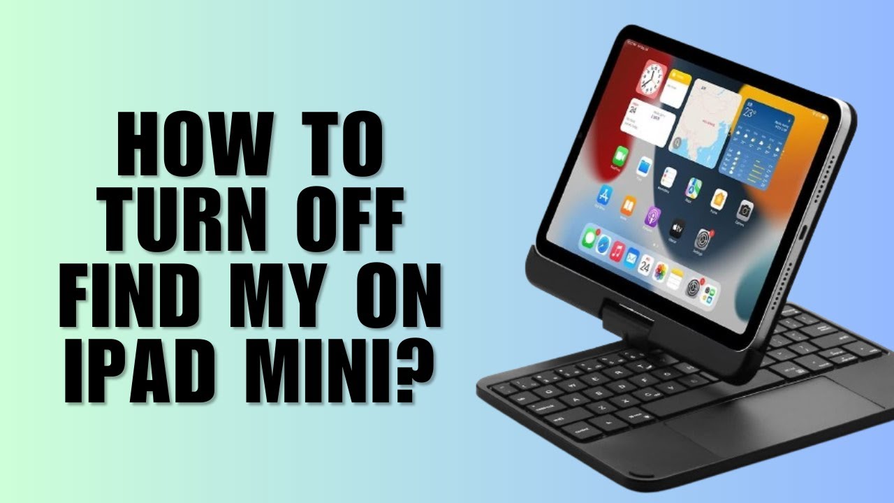 How to Turn Off Find My on iPad Mini? - YouTube