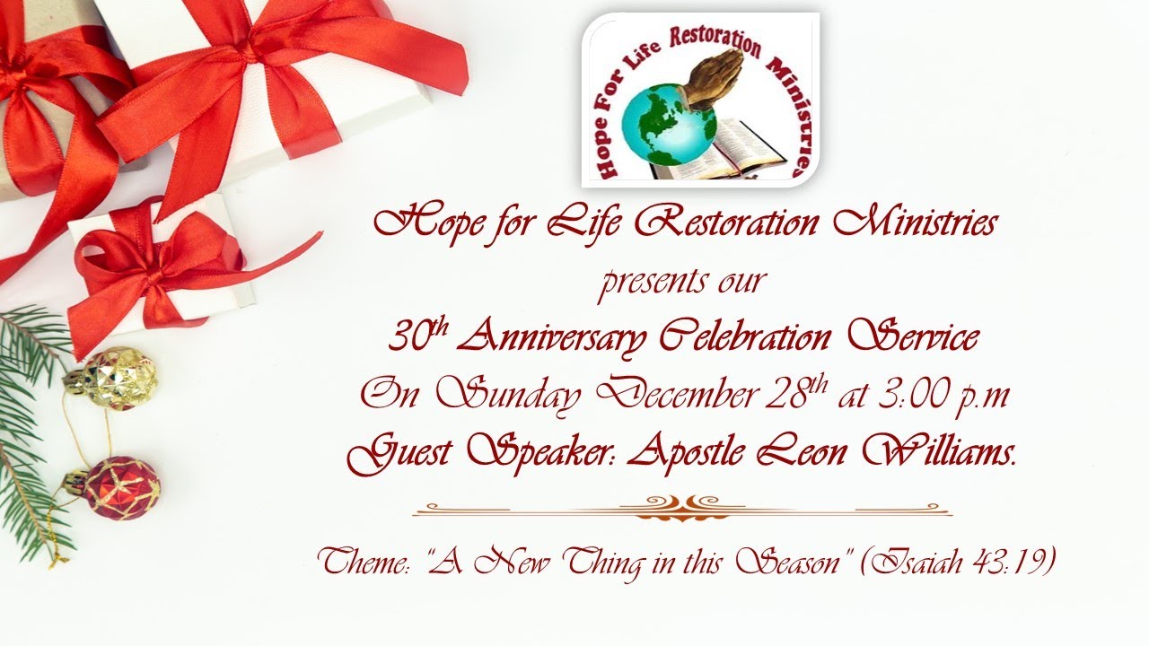 Hope For Life Restoration Ministries 30th Anniversary Celebration ...