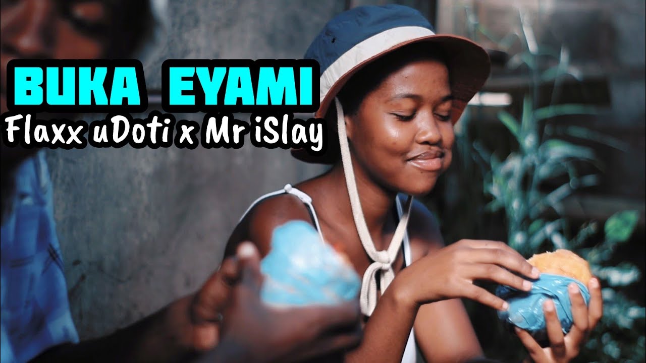 Buka Eyami _Flaxx uDoti & Mr iSlay (Official Music Video) - YouTube
