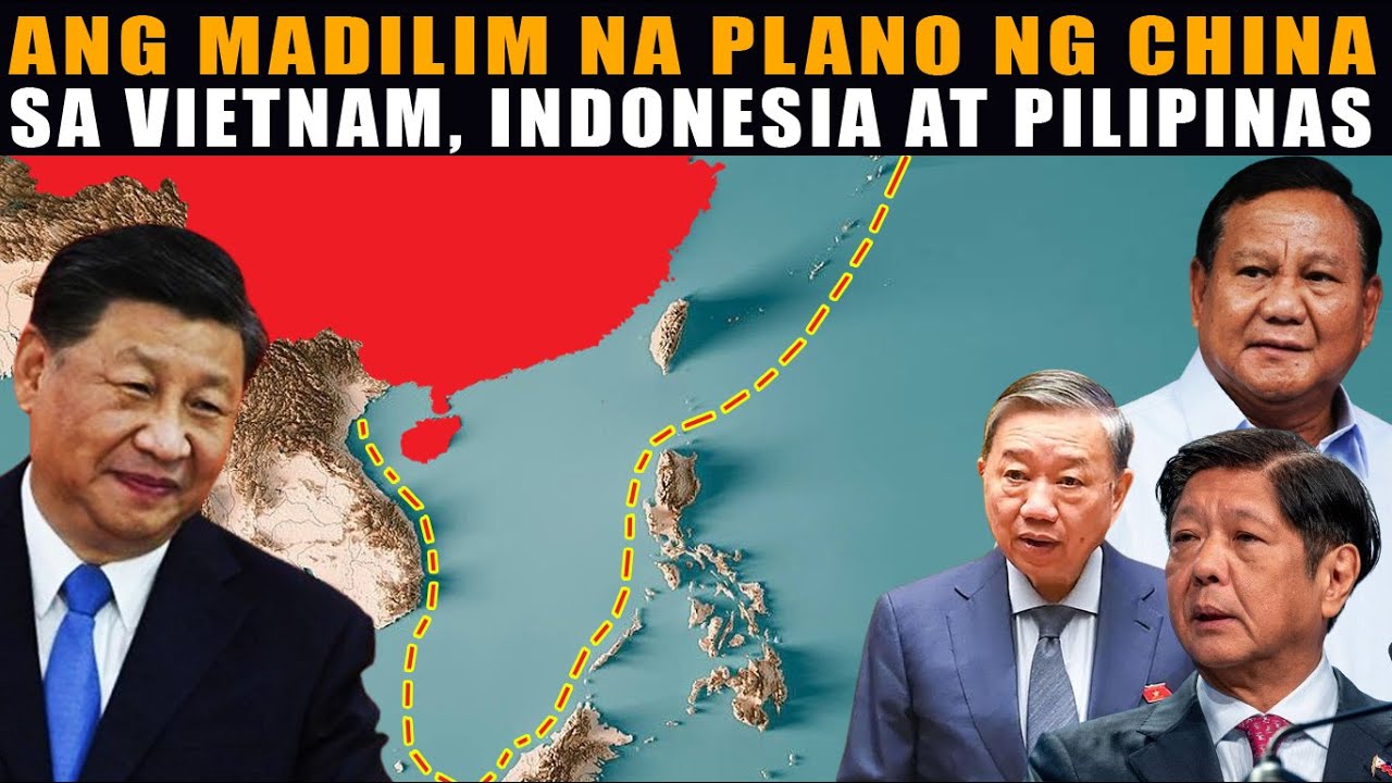 Ang madilim na PLANO ng China sa Pilipinas , Indonesia at Vietnam at ...