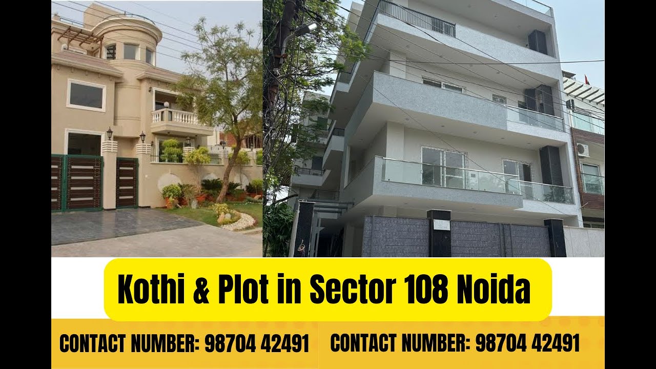 Buy Kothi & Plot in Sector 108 Noida without Broker | Price, Location ...