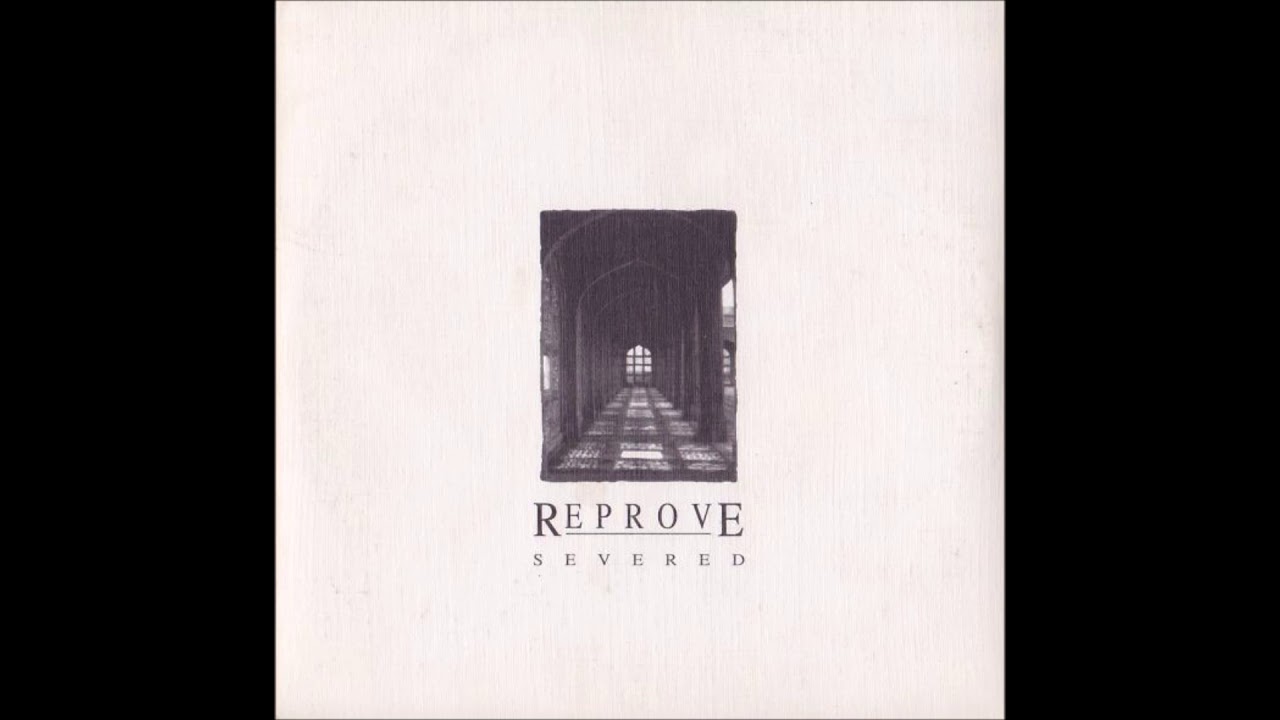 Reprove - Severed Full EP - YouTube