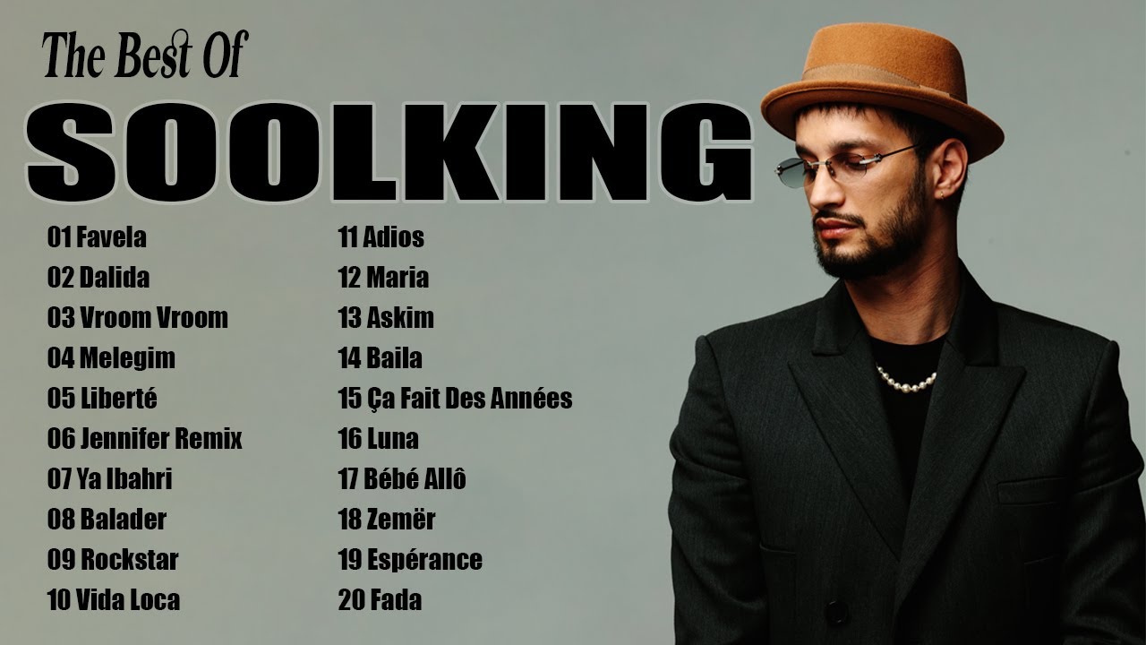 SOOLKING Grands Succès 2023 - SOOLKING Les Meilleures Chansons - YouTube