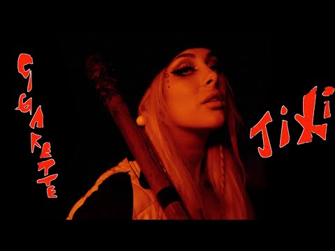 Jixi - Cigarette (Official Music Video)