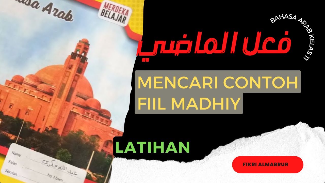 Latihan Essay Bahasa Arab Bab 1 Kelas XI Madrasah Aliyah Mencari Contoh ...