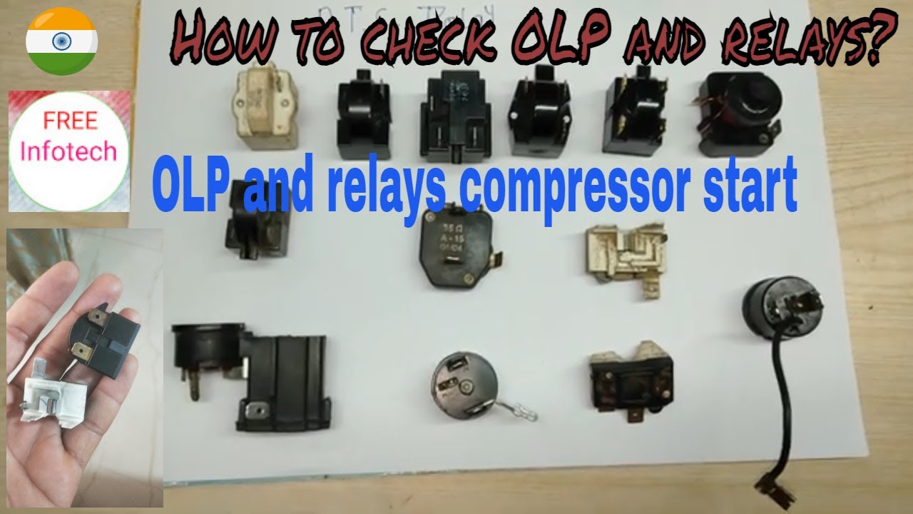 Wiring relays, refrigerator connections, OLP in a refrigerator and ...