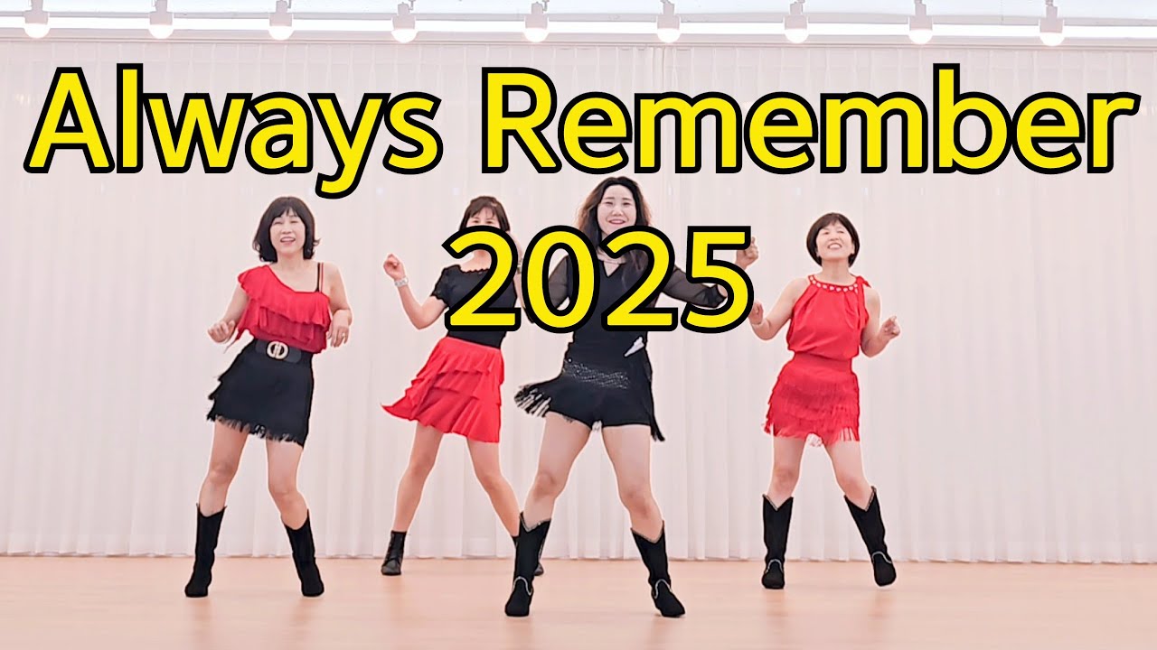 Always Remember 2025 Line Dance |Beginner|초급라인댄스 |Always Remember Us ...