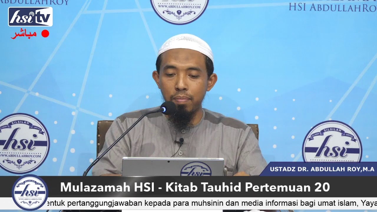 Mulazamah HSI - Kitab Tauhid Pertemuan 20 - YouTube