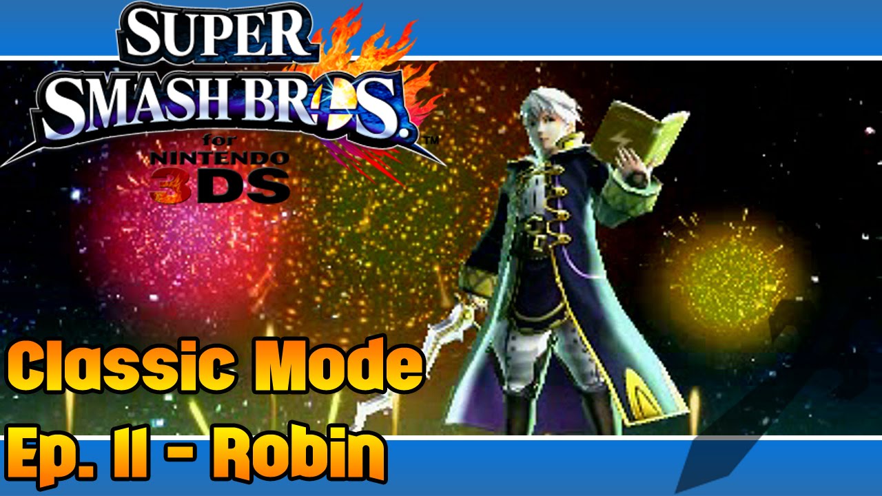 Super Smash Bros. for 3DS - Classic Mode Ep. 11: Robin - YouTube