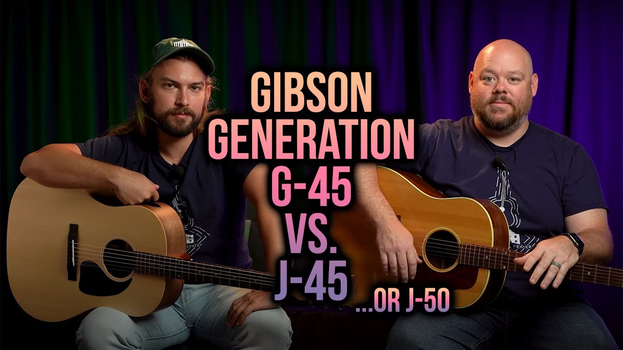 Gibson Generation Collection G-45 vs. the 50's Original J-45 (J-50 ...