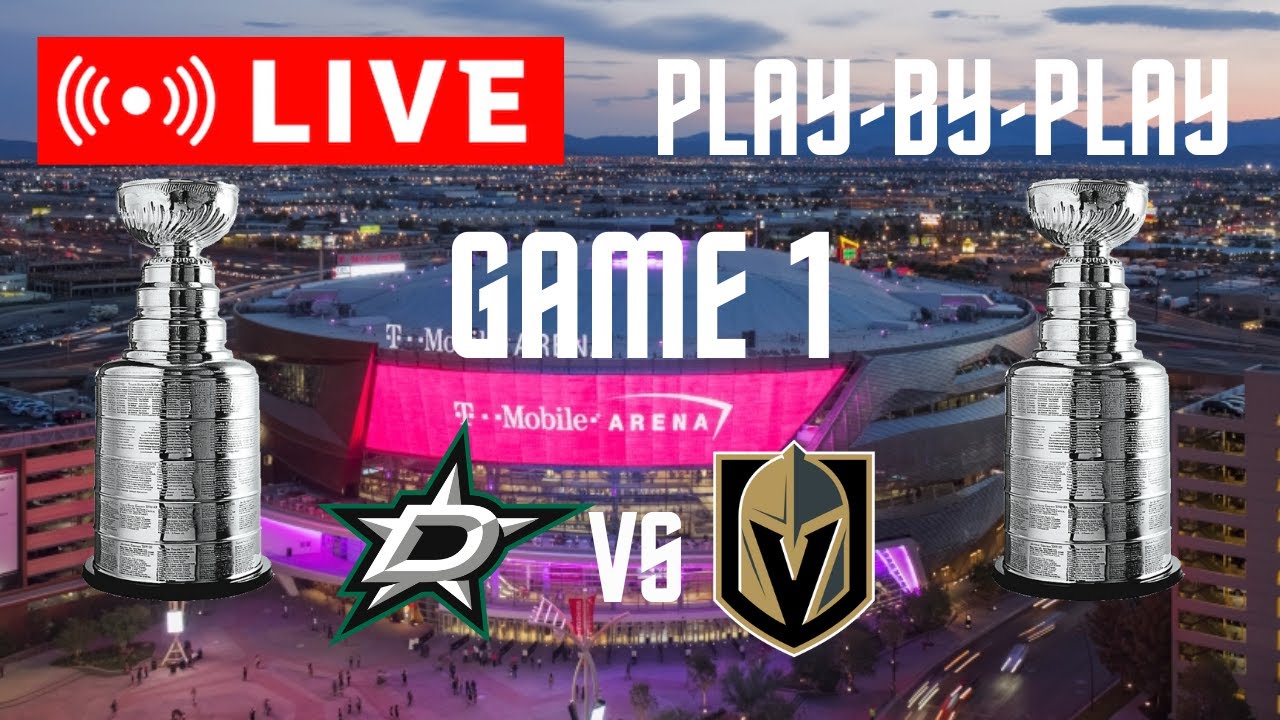 LIVE: Dallas Stars VS Vegas Golden Knights Game 1 Scoreboard/Commentary ...