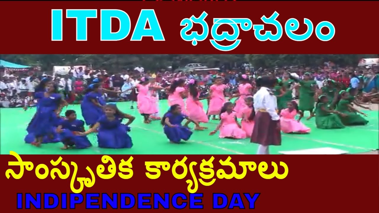 ITDA Bhadrachalam| ITDA P.O| August 15th Celebrations- 2019 | #15th # ...