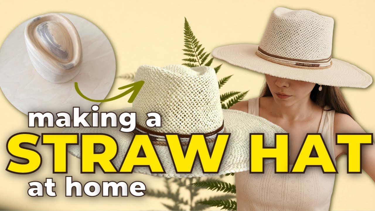 Making a Summer Straw Hat at Home | Stylish DIY Beach Hat - YouTube