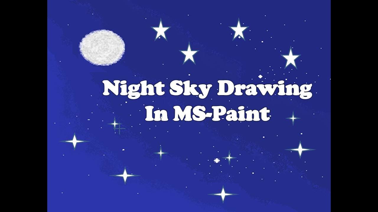 Night Sky drawing ( MS-Paint Tutorial ) - YouTube