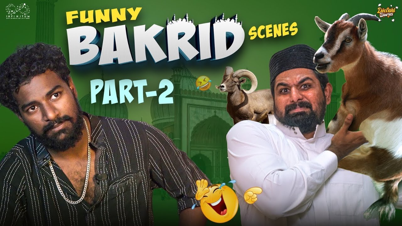 Funny Bakrid Scenes || Part - 2 || Bakrid 2025 || Latest Hyderabad ...
