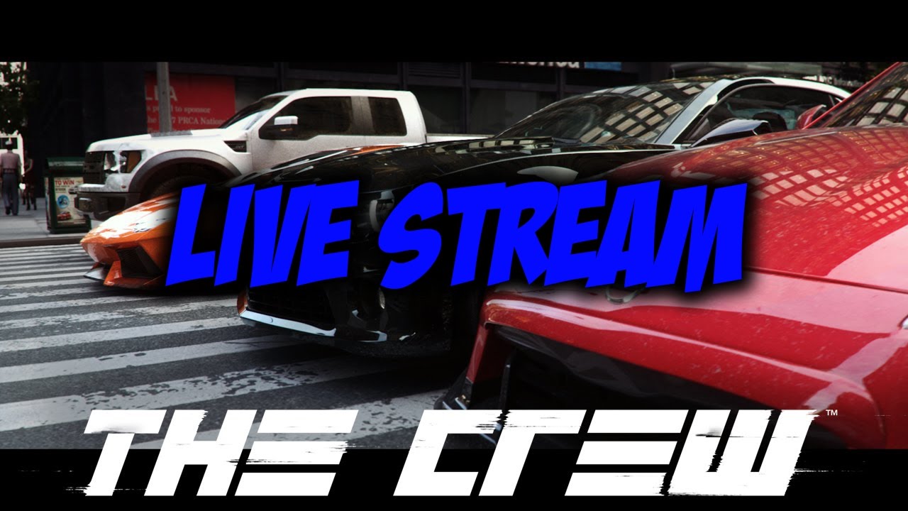 The Crew Grand Tour Live Stream - YouTube