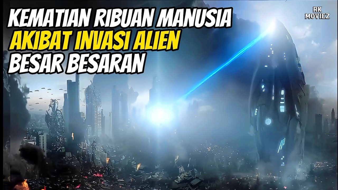 TEWASNYA RIBUAN JIWA AKIBAT INVASI ALIEN DI BUMI | ALUR CERITA FILM ...